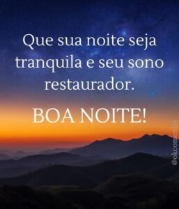 35 mensagens de boa noite com carinho para WhatsApp