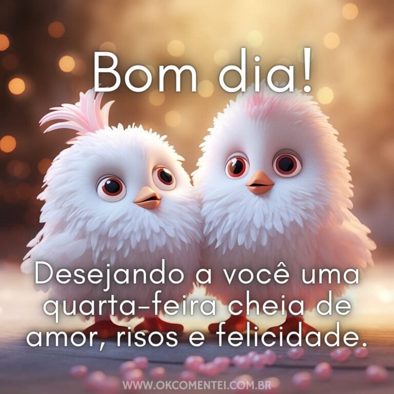 Bom dia, quarta-feira: as 42 mais belas mensagens