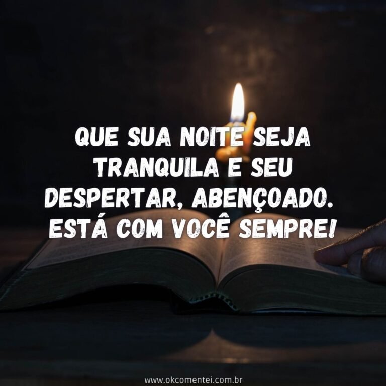 Boa noite com Deus: 23 mensagens para proteger seu descanso