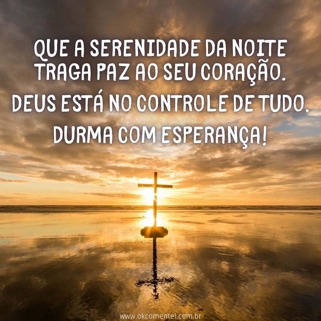Boa noite com Deus: 23 mensagens para proteger seu descanso