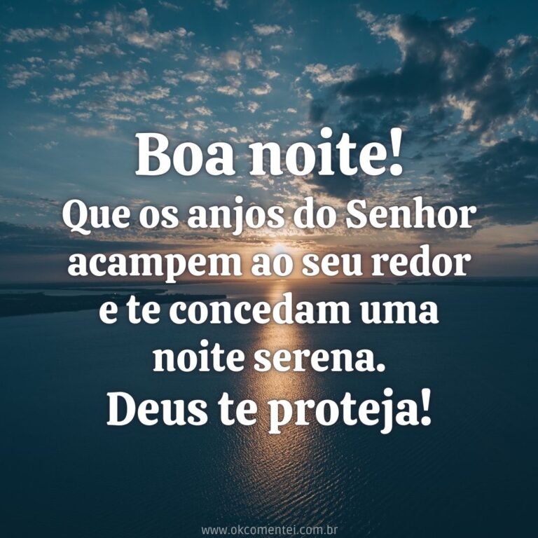 Boa noite com Deus: 23 mensagens para proteger seu descanso