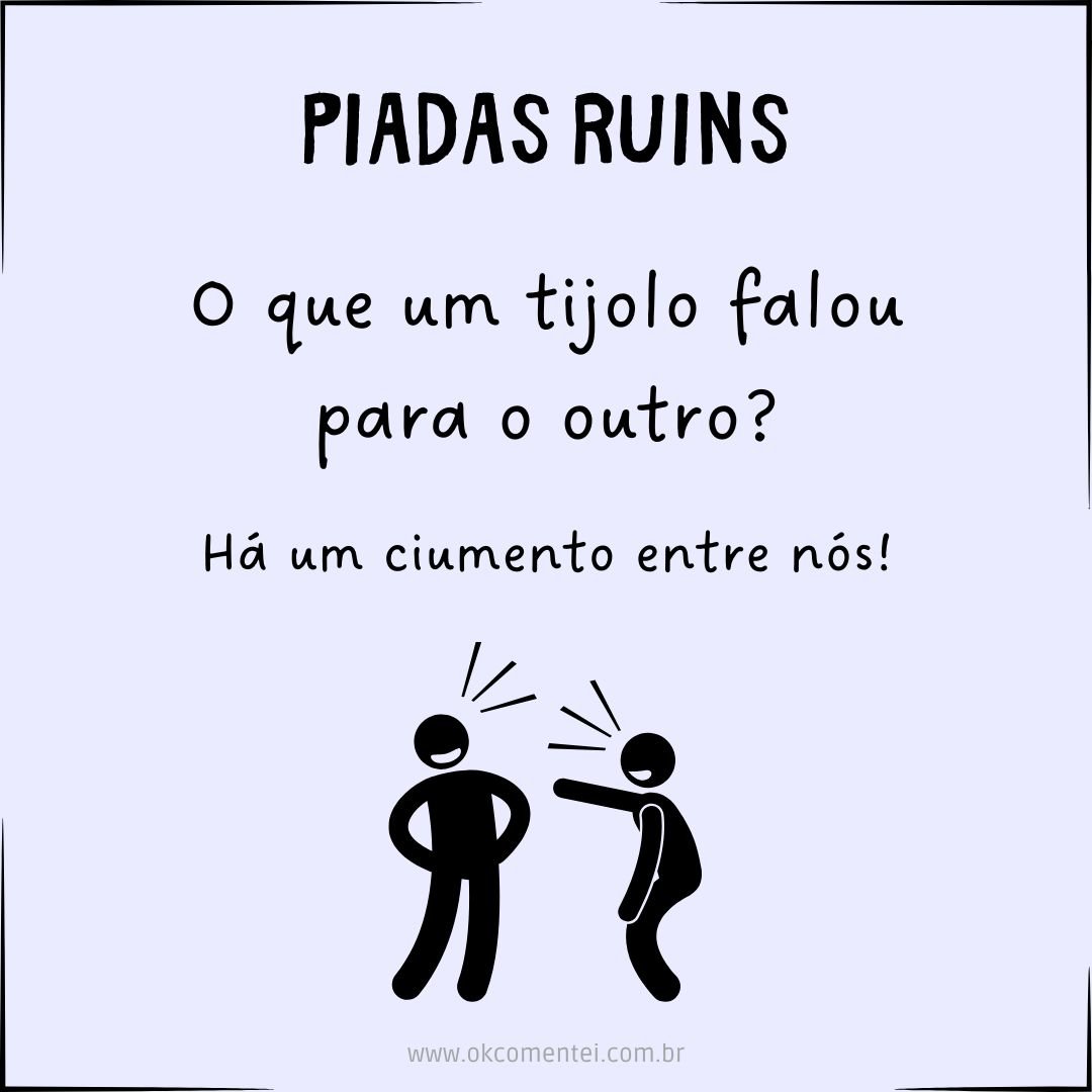21 piadas ruins tão ruins que vão te fazer rir sem querer!