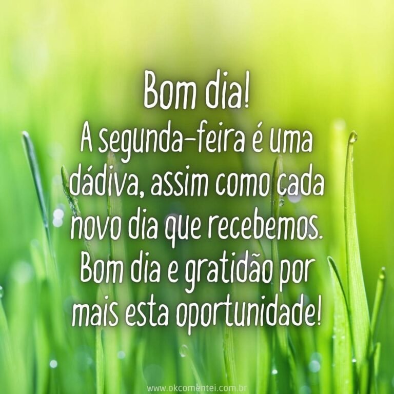 Bom dia, segunda-feira: 38 mensagens para começar a semana