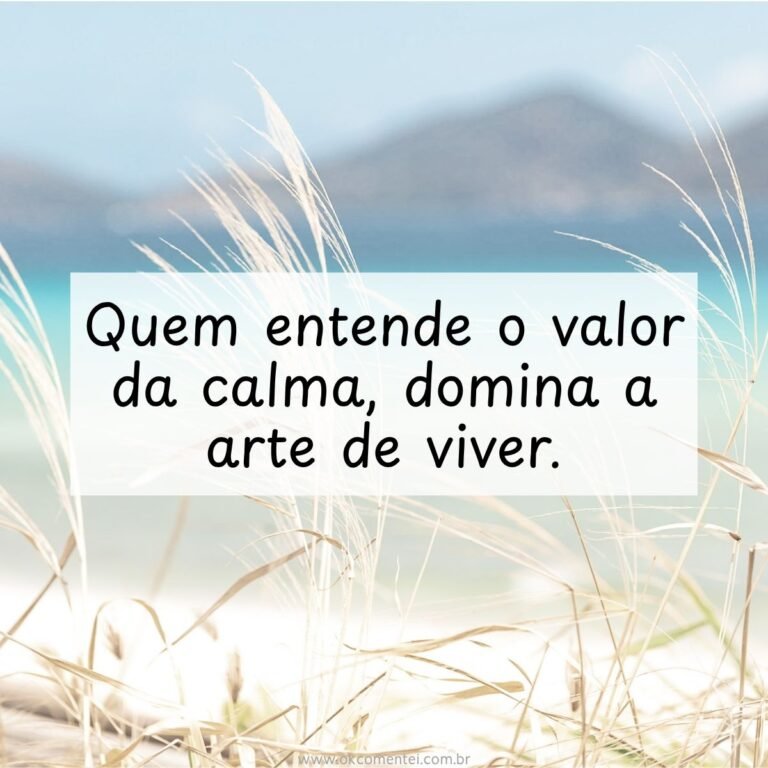 101 frases de paz para acalmar a mente e trazer mais leveza ao seu dia