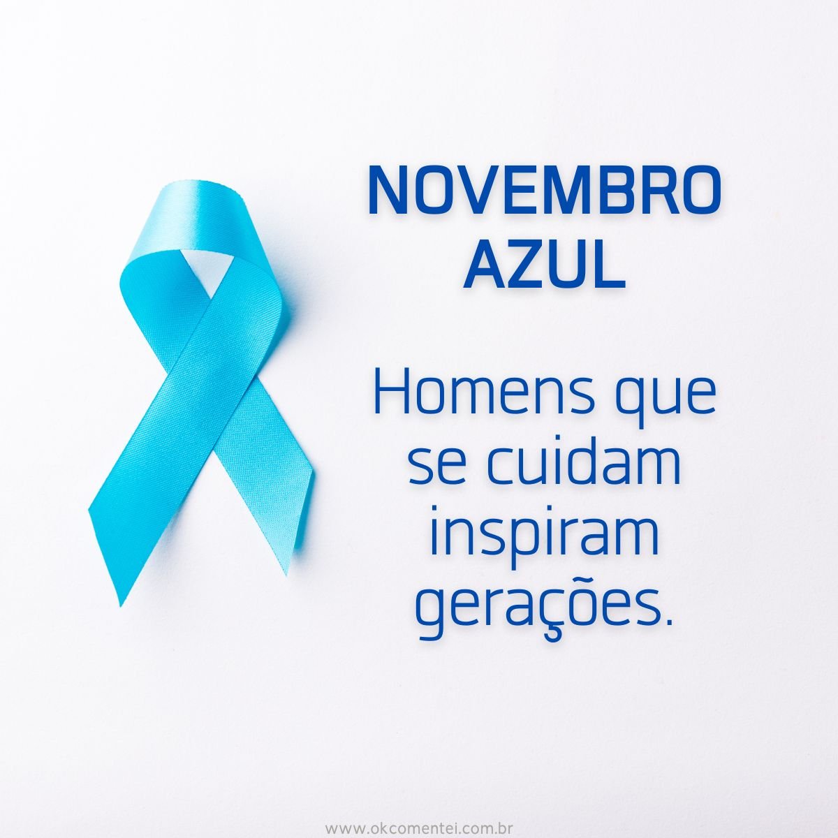 76 frases sobre o Novembro Azul: incentive a prevenção com palavras ...